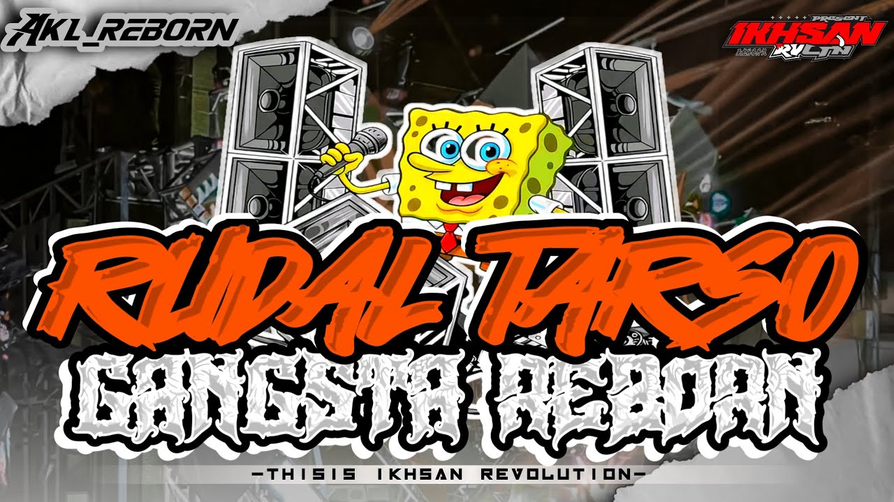 TRAP RUDAL TARSO _ GANGSTA REBORN _ JINGGLE AKL REBORN 2K26 SPESIAL ...