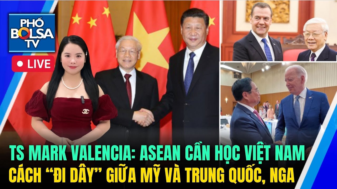 TS Mark Valencia: ASEAN cần học Việt Nam cách “đi dây” giữa Mỹ và Trung ...