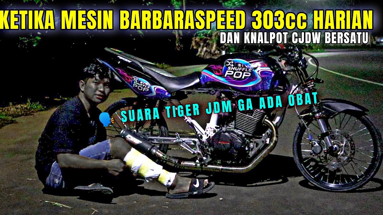 TIGER JDM ENGINE ON 303cc HARIAN‼️BARBARASPEED x CJDW‼️ - YouTube