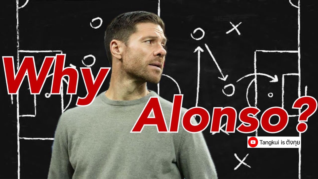 Why Alonso ? ทำไมต้อง ชาบี อลอนโซ่ - YouTube