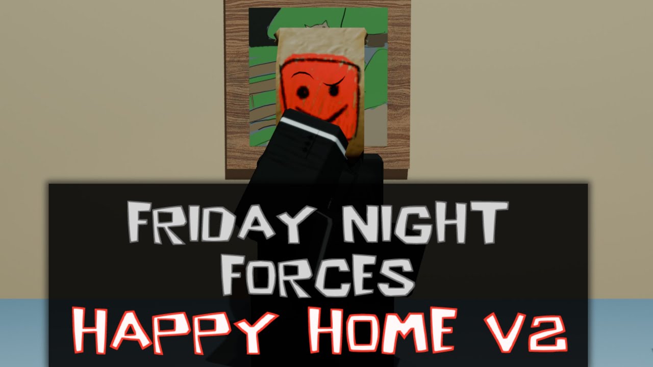 Friday Night Forces: Happy Home V2 - YouTube