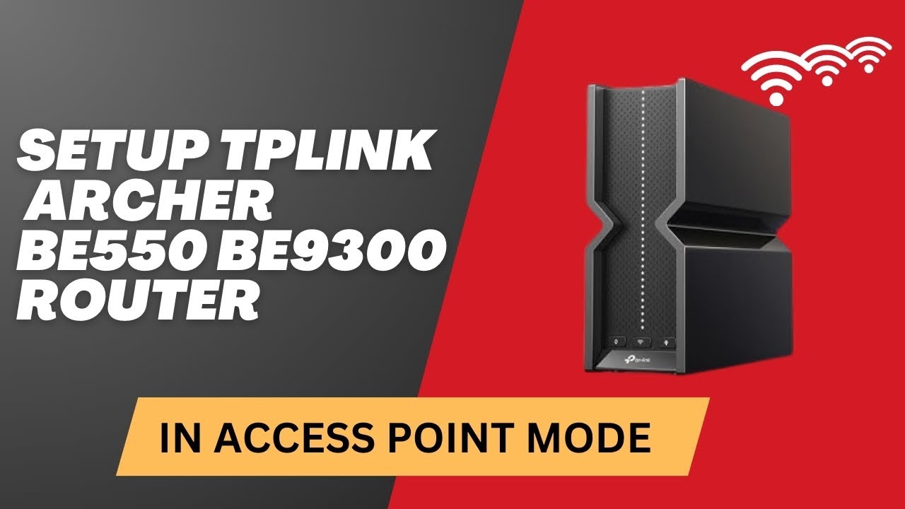 Make Your TPLink Archer Router a Powerful Access Point in Minutes ...