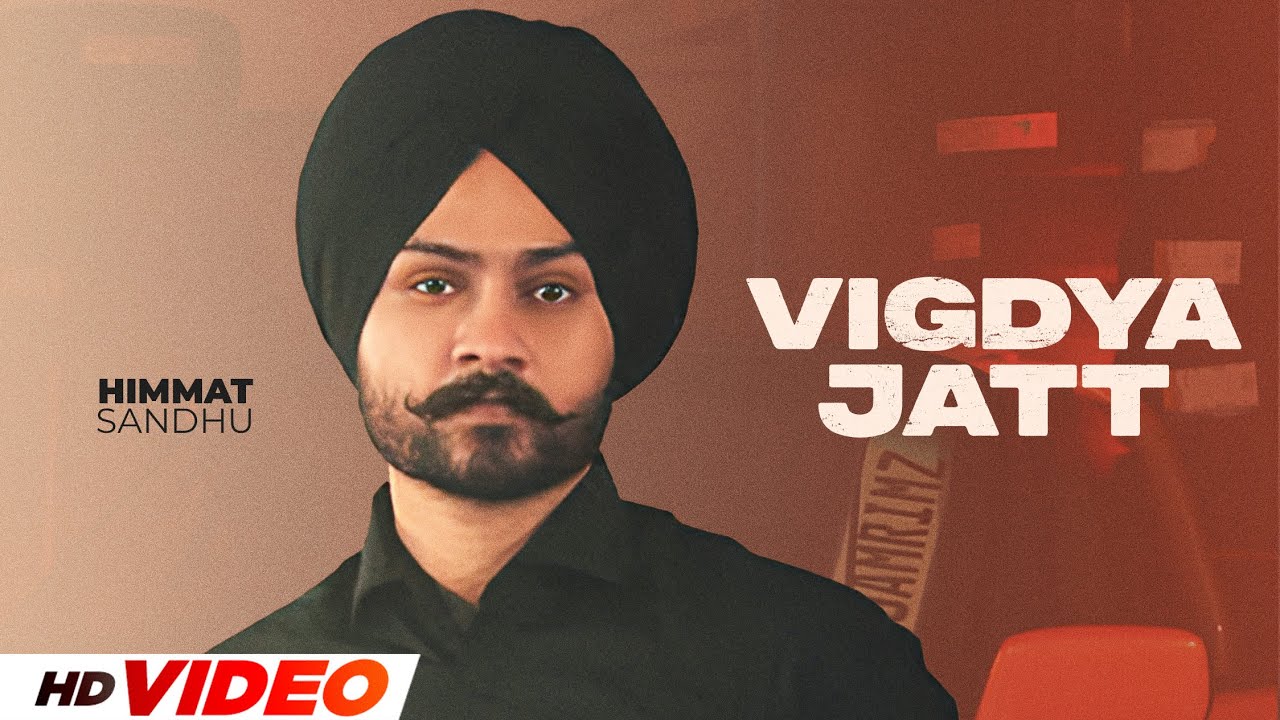 Vigdya Jatt (HD Video) | Himmat Sandhu | Jai Randhhawa | Deep Sehgal ...
