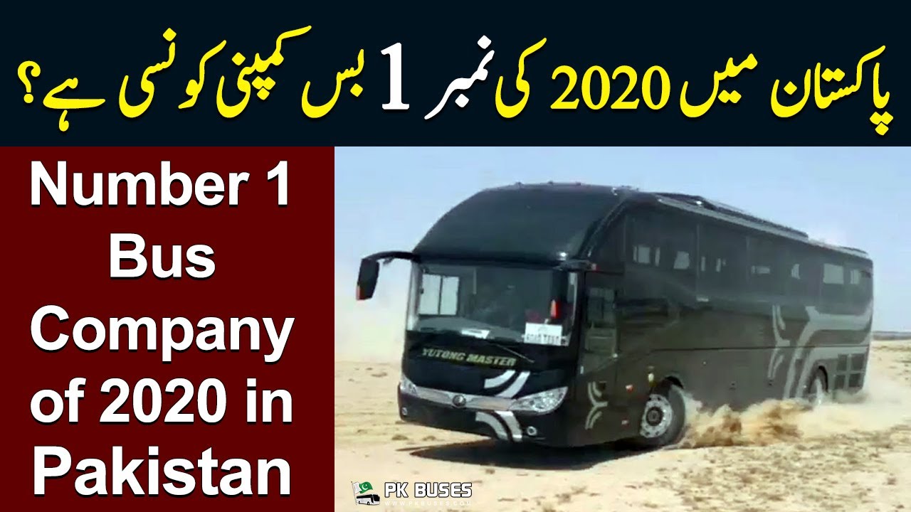 Number 1 Bus Company of 2020 in Pakistan? | Top Bus Company | PK BUSES ...
