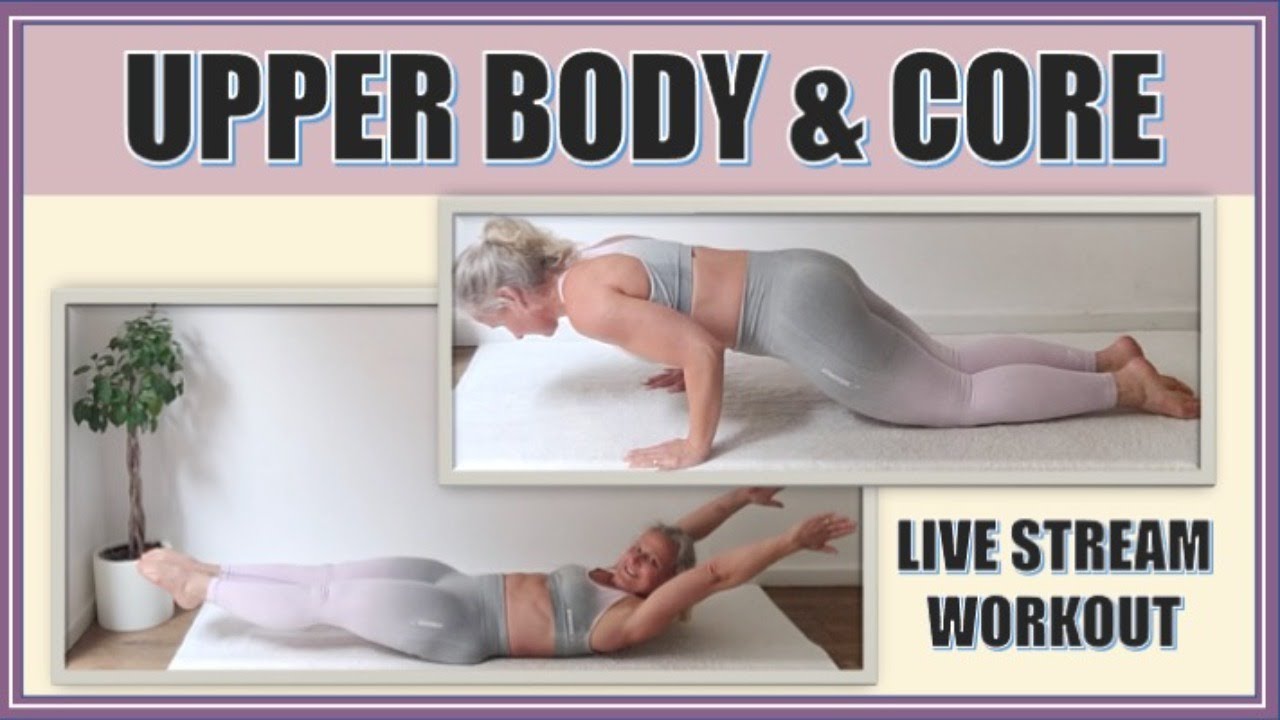 UPPER BODY & CORE WORKOUT - YouTube