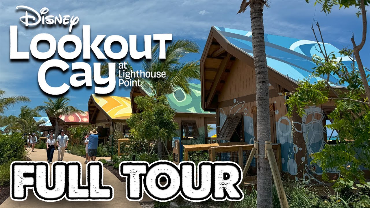 Lookout Cay at Lighthouse Point - Tour Disney’s New Island Destination ...