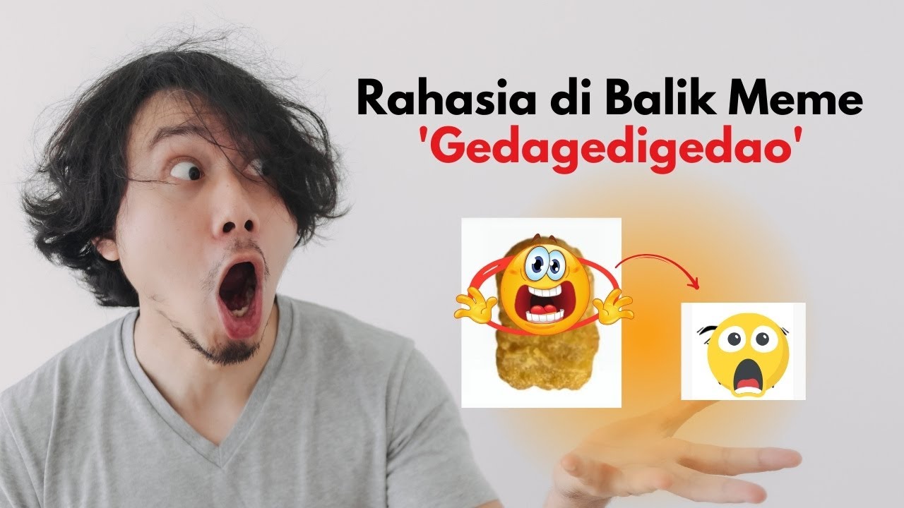 Gedagedigedagedao: Apa yang Membuat Meme Ini Begitu Viral? - YouTube