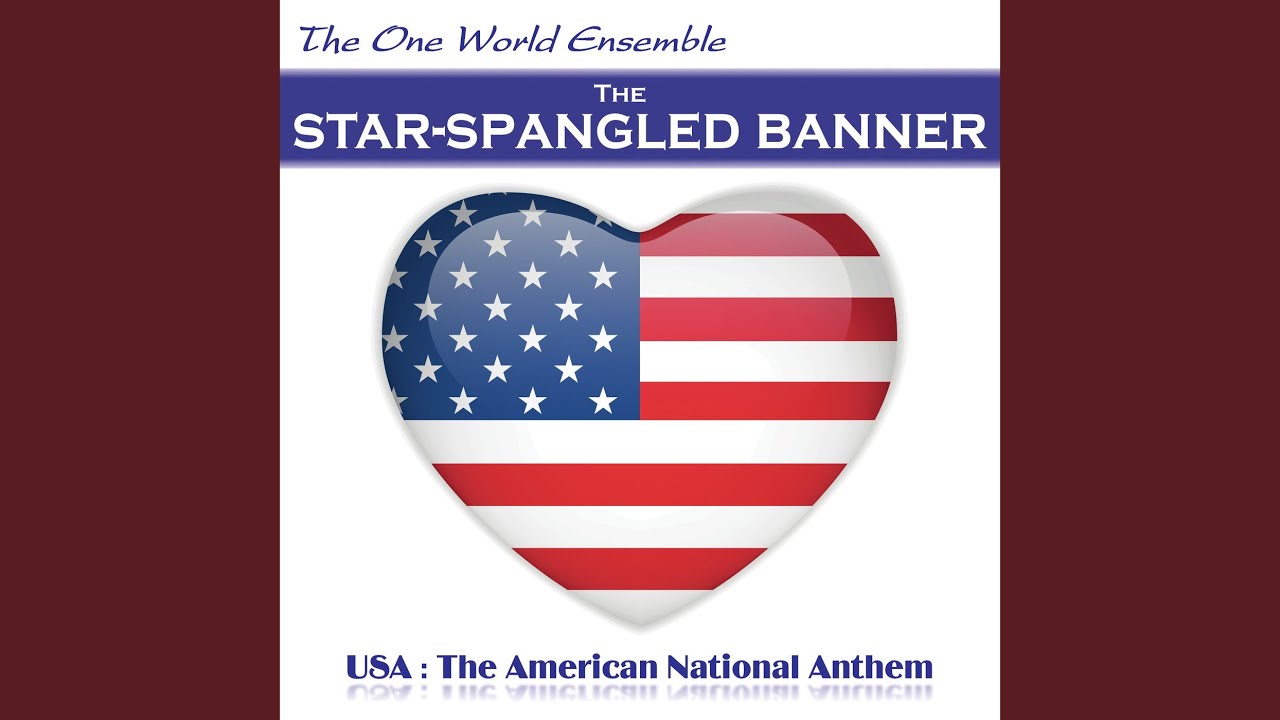 The Star Spangled Banner (USA: The American National Anthem) - YouTube