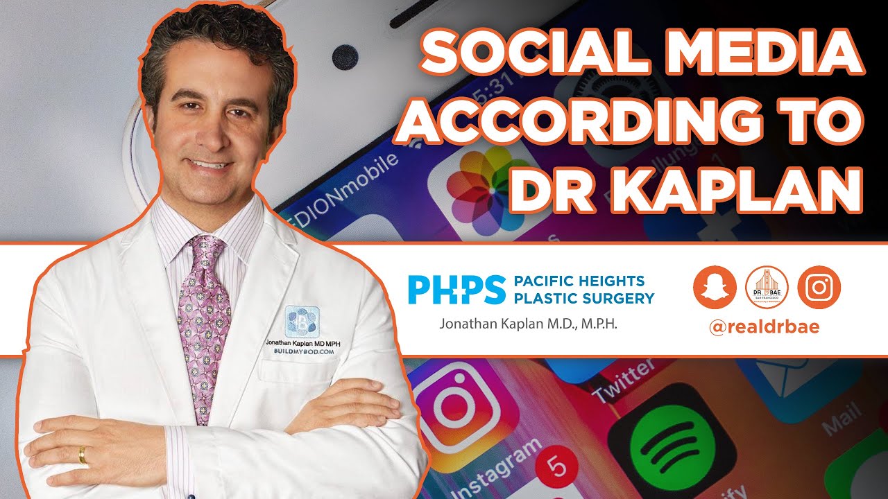 Social Media According to Dr. Bae | Pacific Heights Plastic Surgery ...