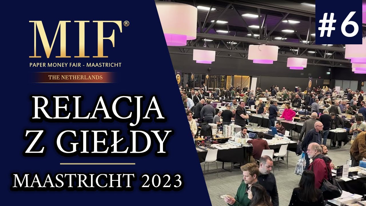 Relacja z giełdy MIF Paper Money Fair w Maastricht - Numizmatyk w ...