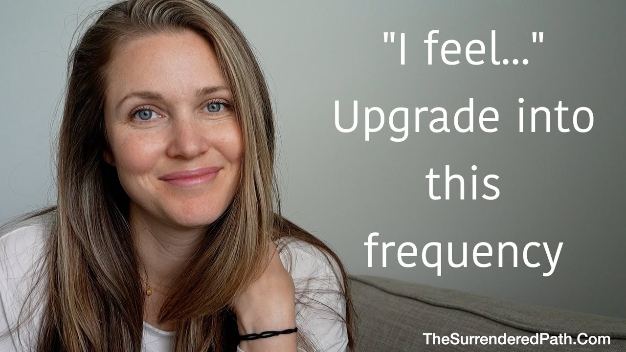 “I feel…” Upgrade your inner voice, how we SHOULD BE talking to ...