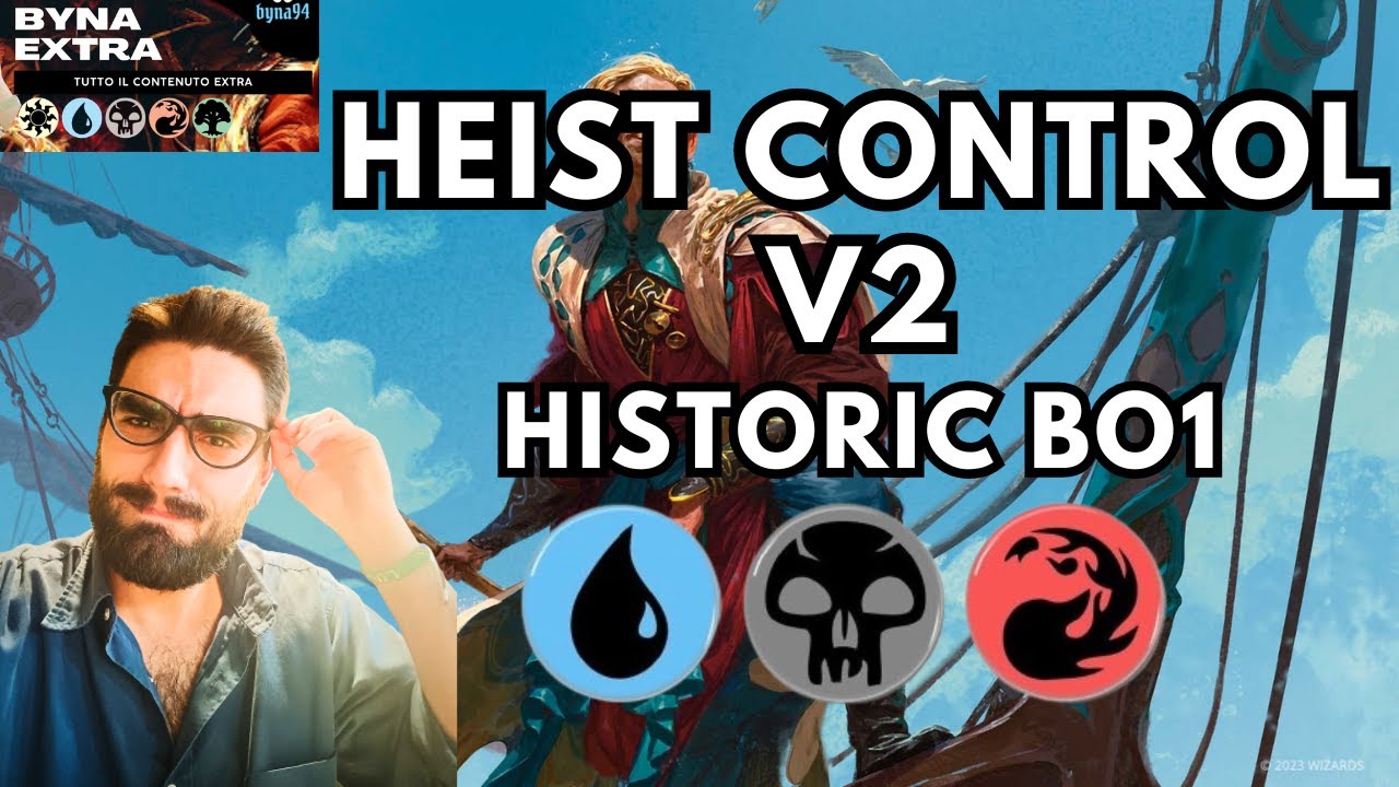 HEIST CONTROL VERSION 2 Historic BO1 #magicthegathering #mtg #mtgarena - YouTube