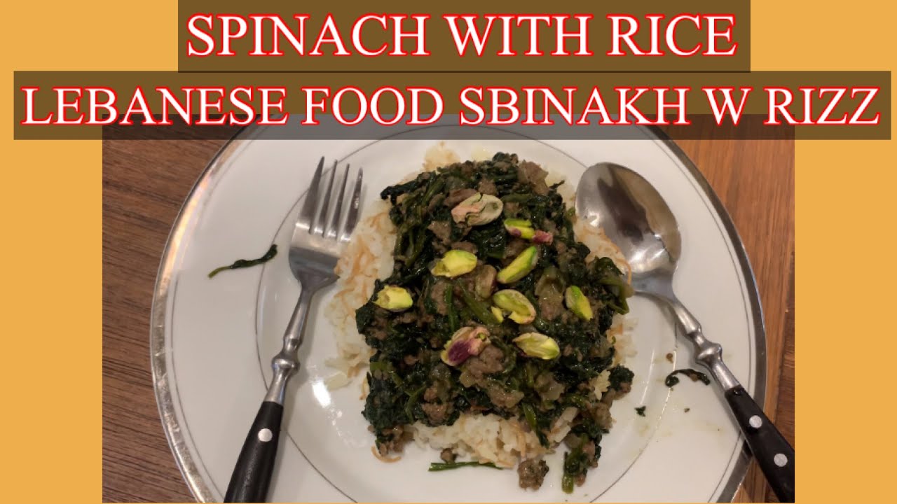 LEBANESE FOOD SPINACH W RICE / SBENIKH W RIZZ GAMPANG BANGET!! - YouTube