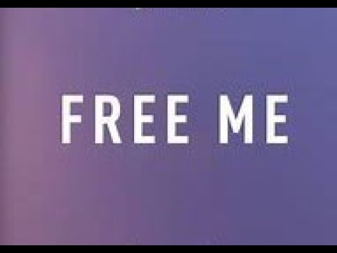 Free Me (Original Song) - YouTube