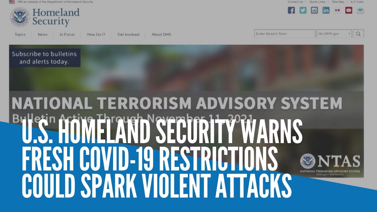 US Homeland Security warns fresh COVID-19 restrictions could spark ...