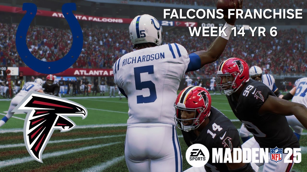 MADDEN NFL 25 - INDIANAPOLIS COLTS VS ATLANTA FALCONS - WEEK 14 YR 6 ...