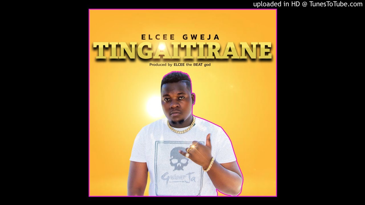 Elcee Gweja Tingaitirane(Official Audio) - YouTube