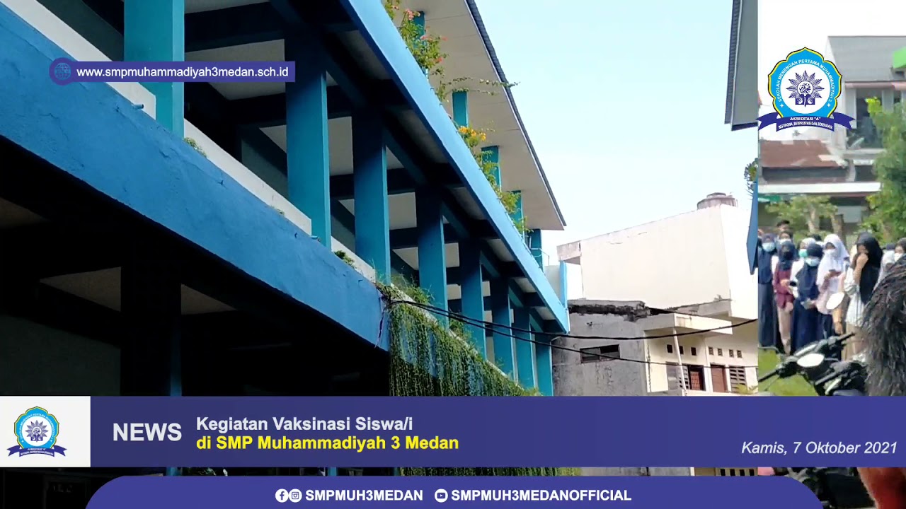 Pelaksanaan Vaksinasi ke 1 | SMP Muhammadiyah 3 Medan - YouTube
