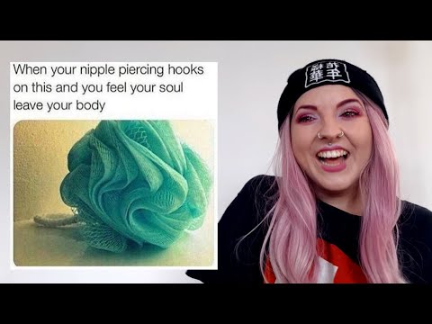 PIERCER REACTS TO HILARIOUS PIERCING MEMES