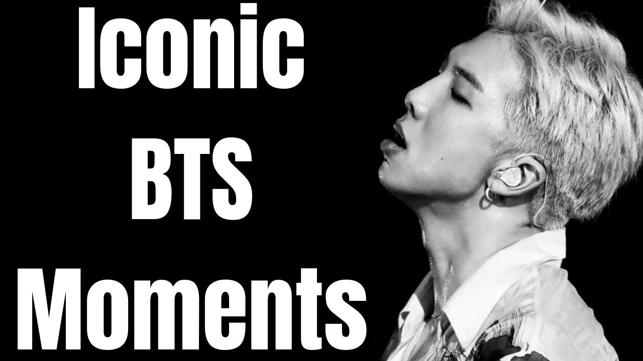 Iconic BTS Moments - YouTube