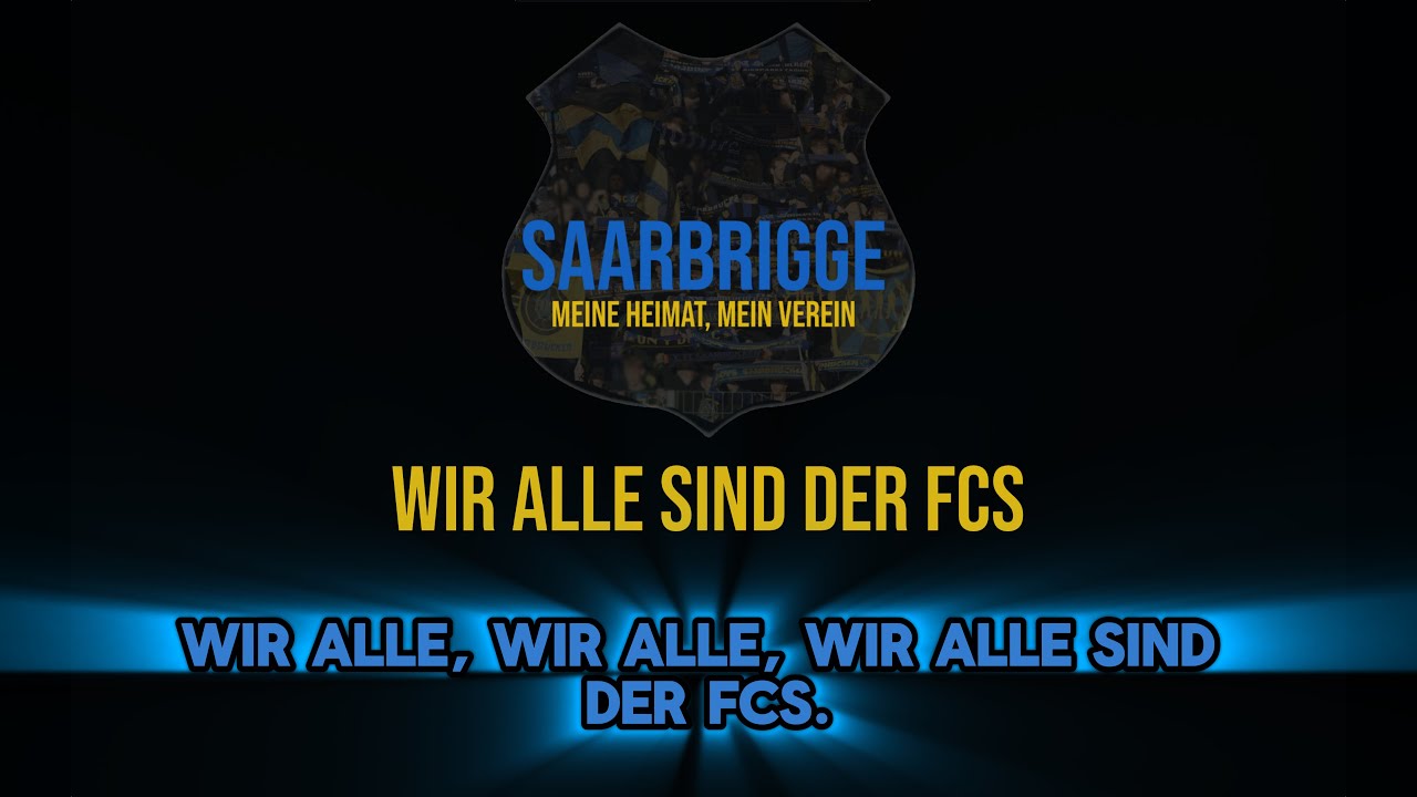 Wir alle sind vom FCS - YouTube