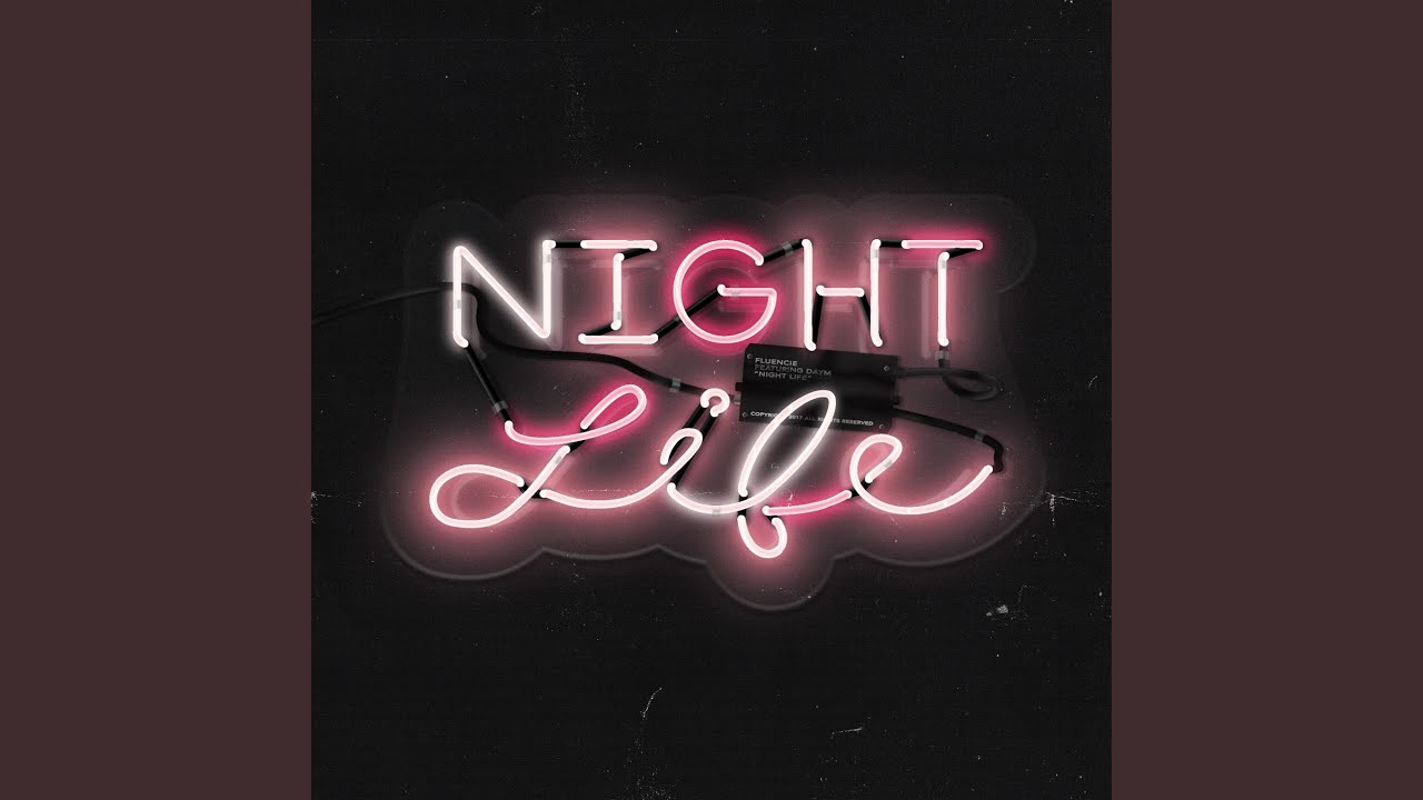 Night Life (feat. Daym) - YouTube