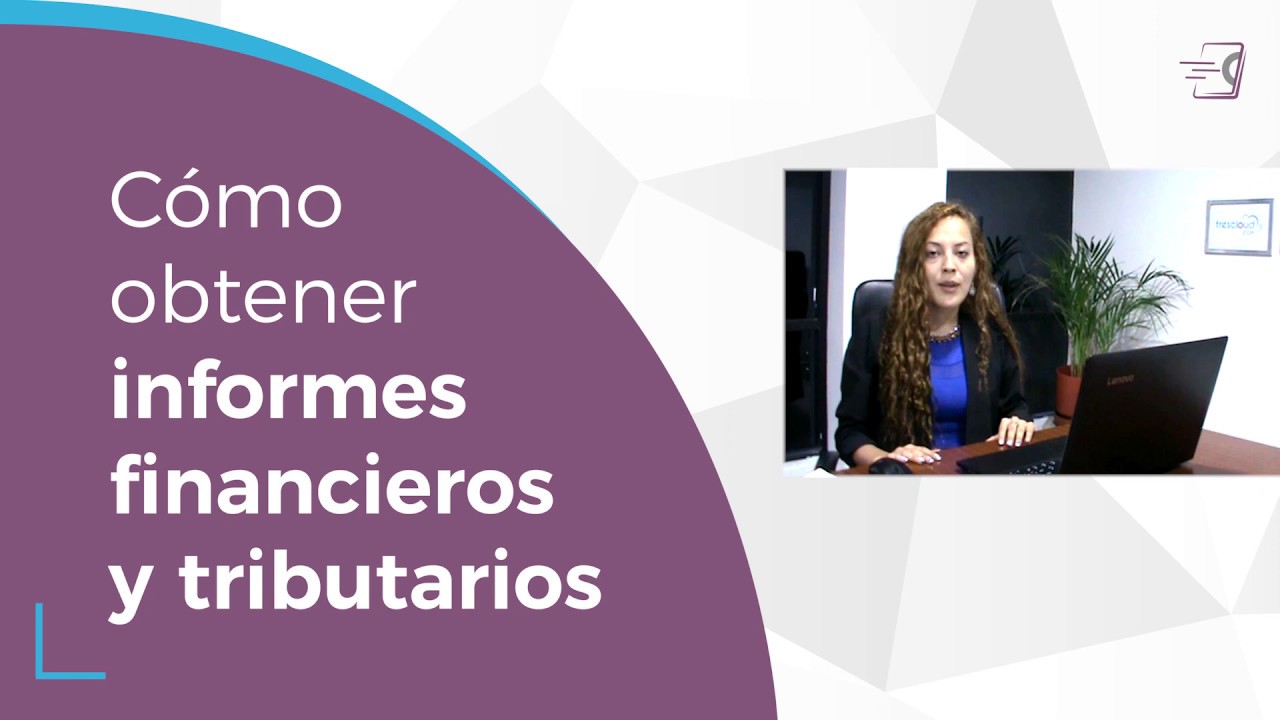 Tutorial: Cómo obtener informes financieros y tributarios con facturadeuna.com | Odoo - YouTube