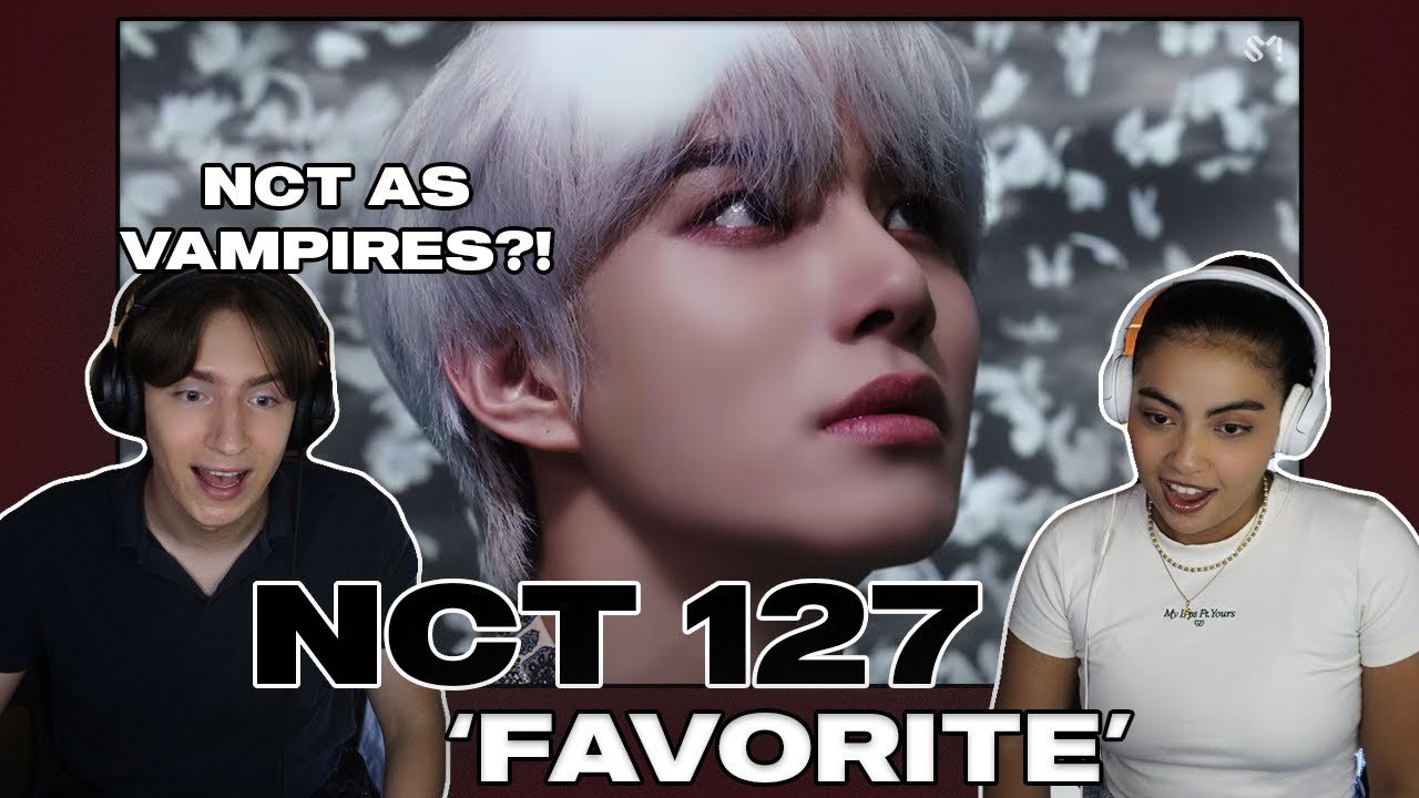 NCT 127 - 'Favorite (Vampire)' MV ReactionㅣMusic Producer Couple Reactㅣ ...