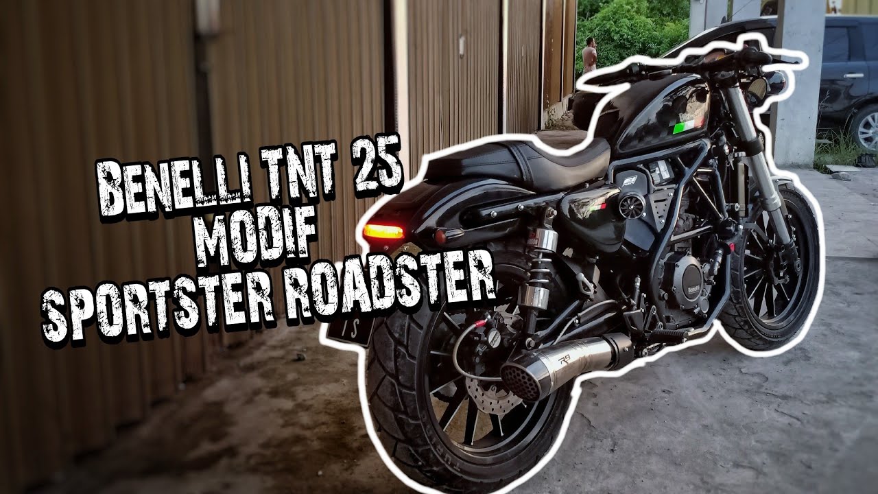 Benelli TNT 25 Modif Sportster Roadster - YouTube
