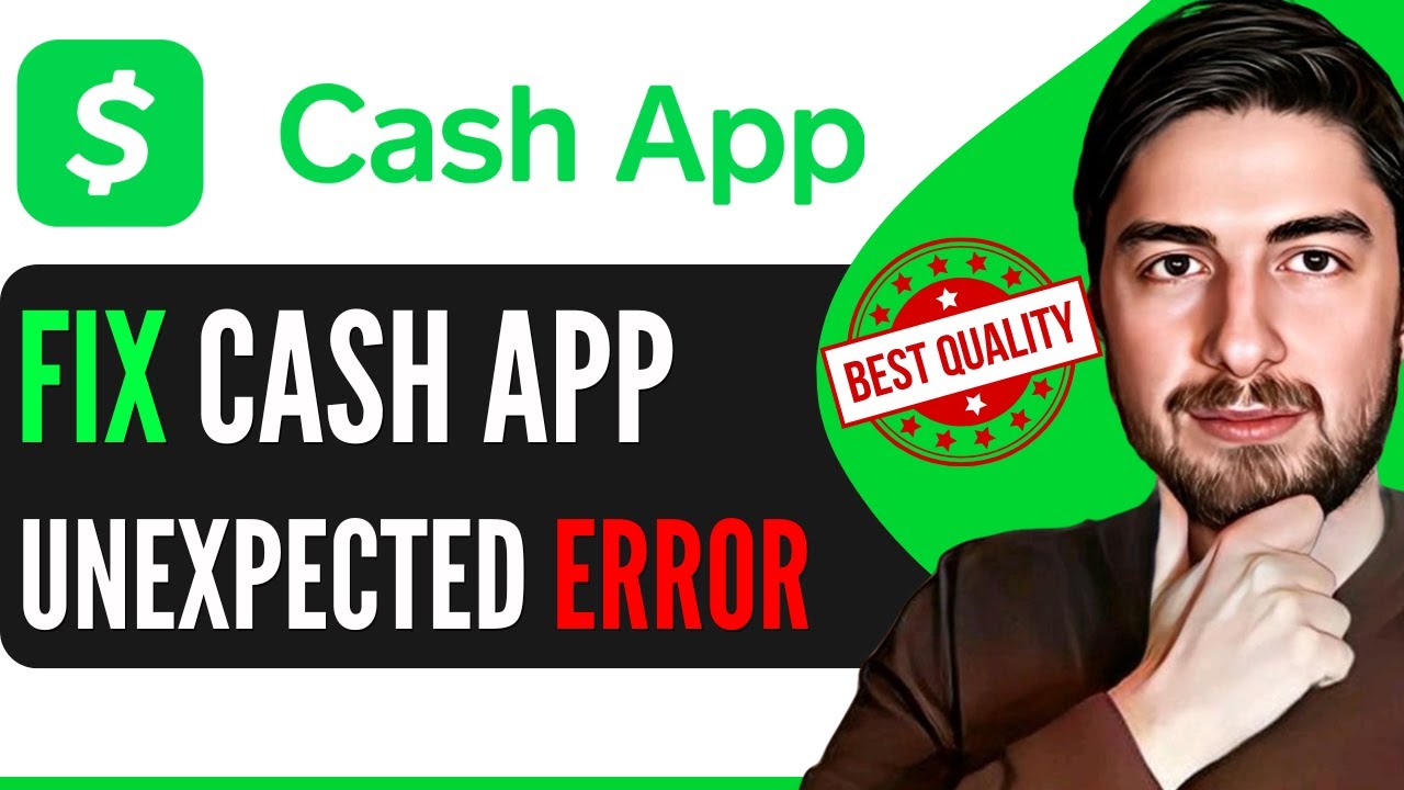 How To Fix Cash App Unexpected Error (2026 Method) - YouTube