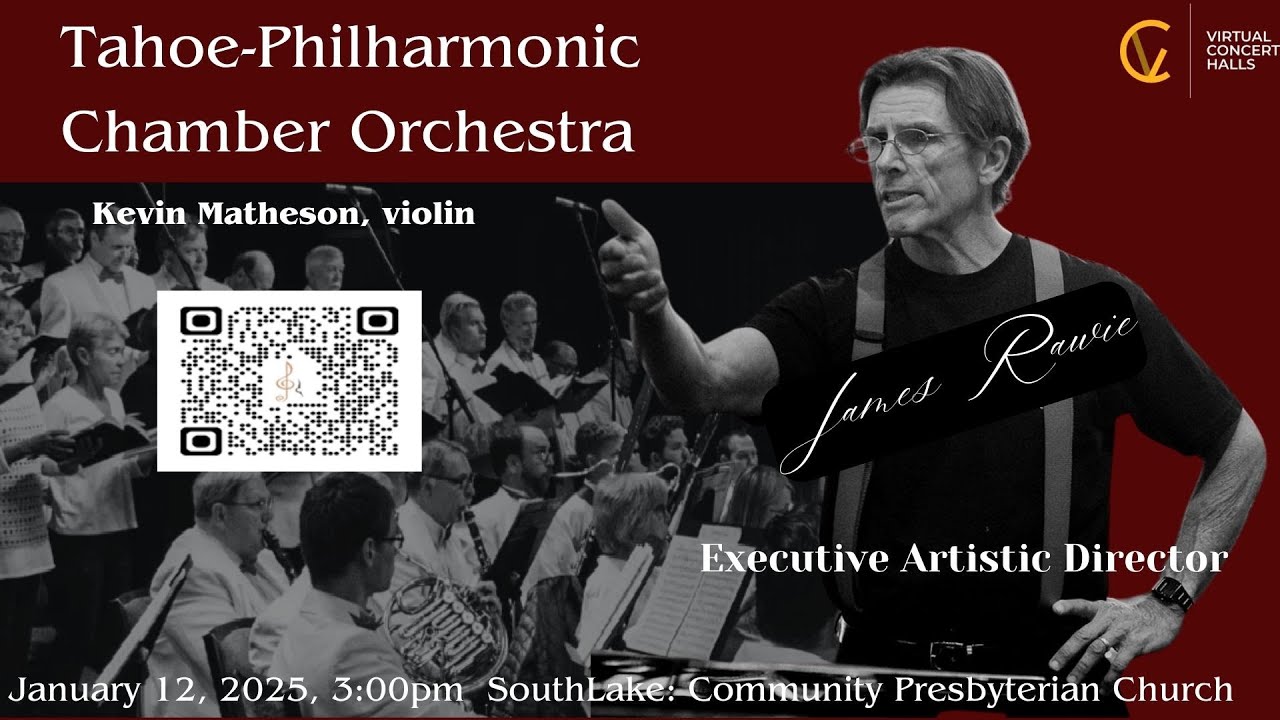 MMAG - Tahoe Philharmonic Chamber Orchestra James Rawie, Artistic ...