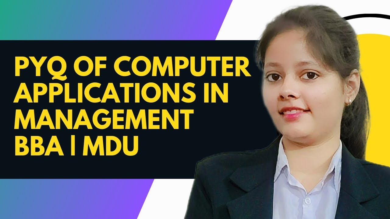 Most Important Topics And PYQ Of Computer Applications In Management Most Important Topics And PYQ Of Computer Applications In Management