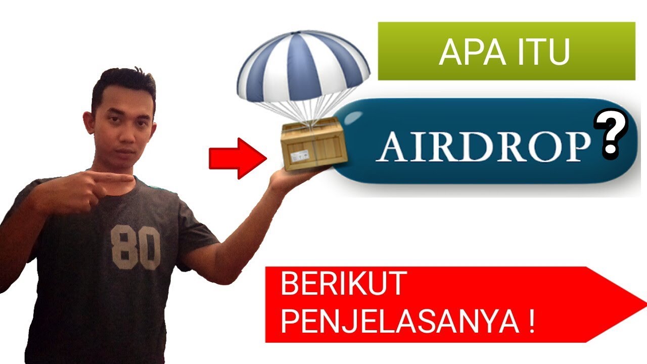 AIRDROP ITU APA SIH ? BERIKUT PENJELASANYA - YouTube