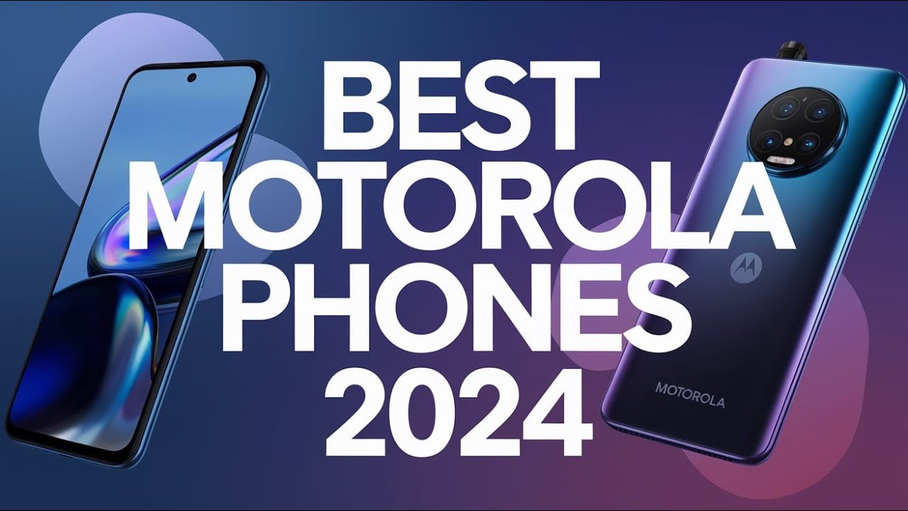 Best Motorola Phones 2024! Who Is The NEW #1? - YouTube