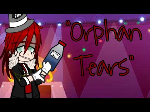 "Orphan Tears" |||Gacha Club||| (Ft.Jason The Toymaker) - YouTube
