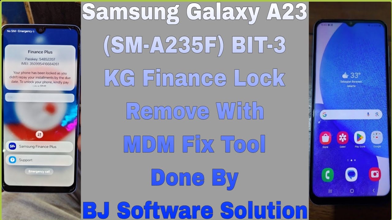 Samsung Galaxy A23 (SM-A235F) BIT-3 KG Finance Lock Remove With MDM Fix ...