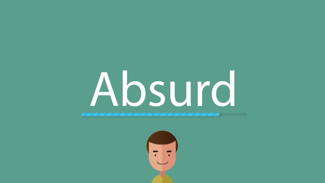 How To Say Absurd YouTube how-to-say-absurd-youtube