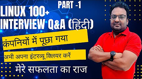 Linux 100+ Realtime Scenario based interview Question and Answers अब हिंदी में - YouTube