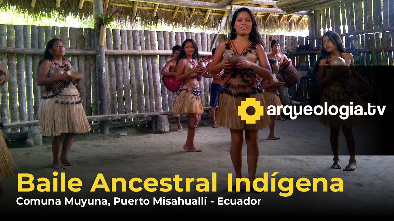 Baile Ancestral Indígena, Comuna Muyuna, Puerto Misahuallí - Ecuador ...