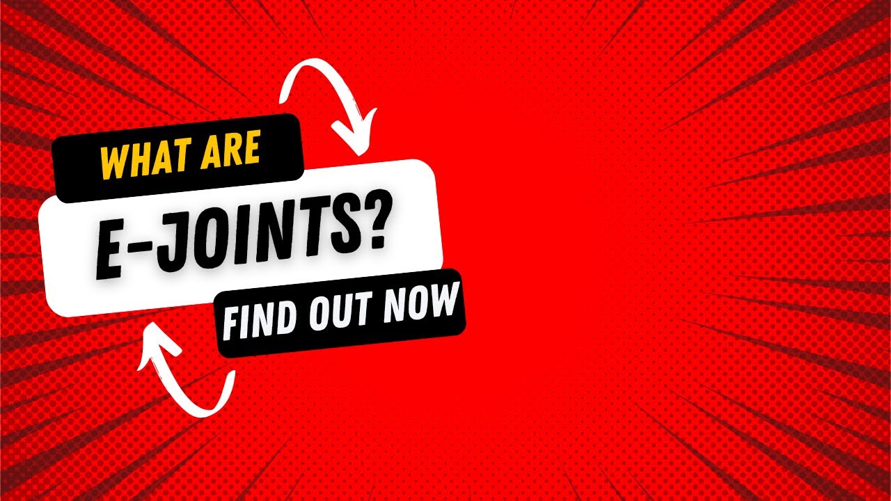 What are E-Joints? - YouTube