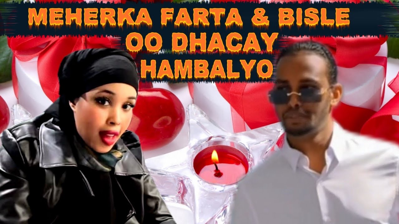 FARTA XAAJI ARIN SIR AH KA FAKATAY MEHERKA FARTA & BISLE OO DHACAY ...