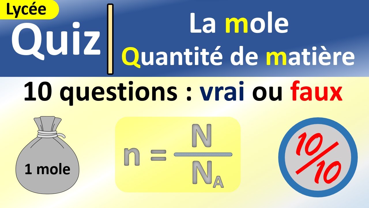 La mole et la quantité de matière | Quiz corrigé | Chimie | Lycée ...