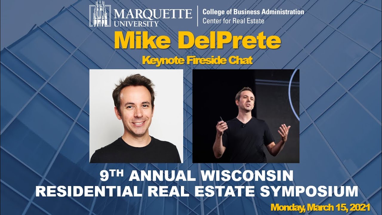 Mike DelPrete Keynote - Marquette University 9th annual WI Residential ...