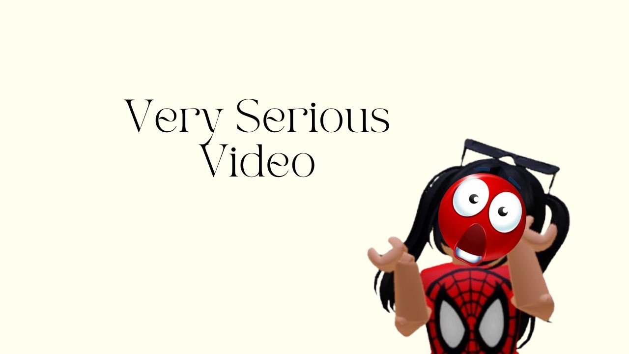 Very serious video - YouTube