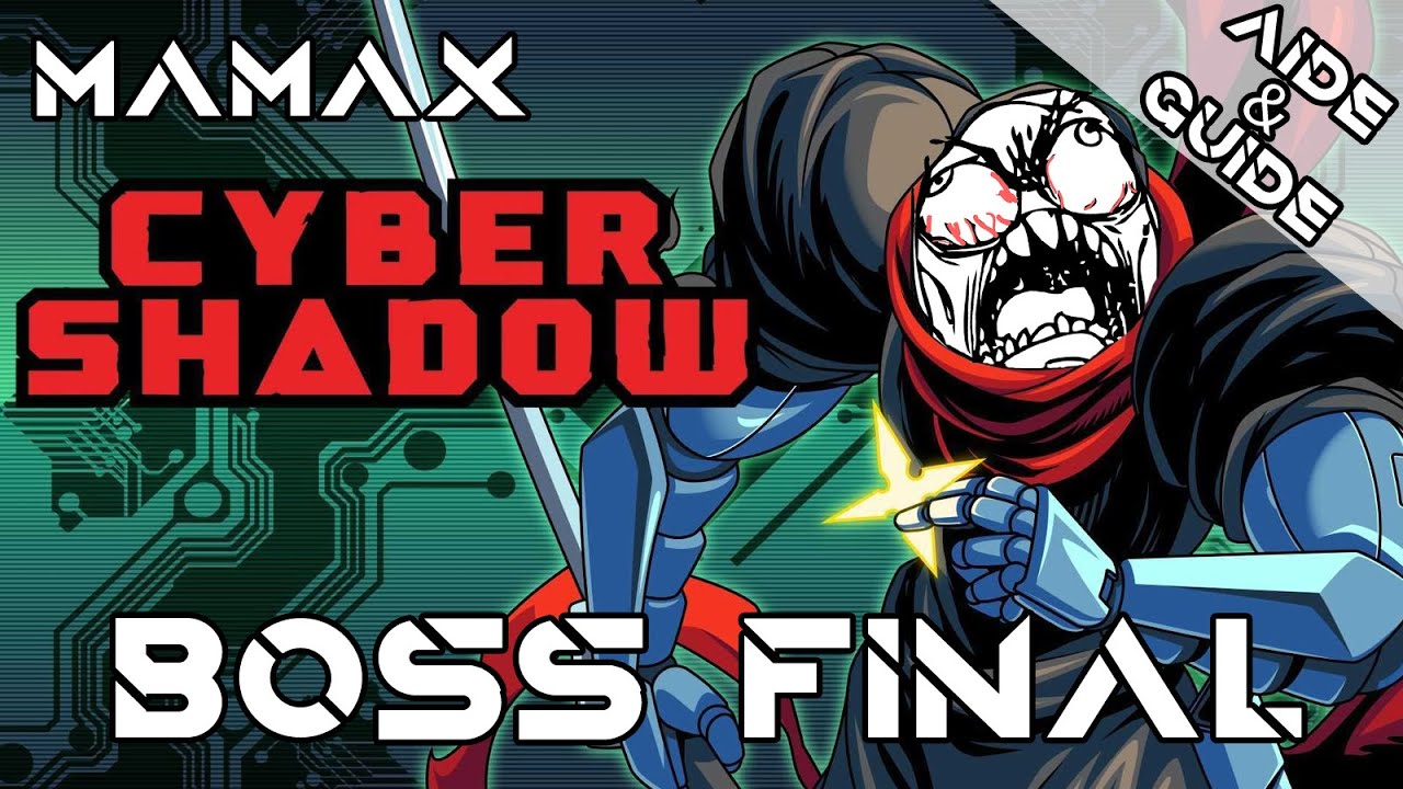 [AIDE & GUIDE N°3] STRAT BOSS FINAL CYBER SHADOW - XBOX ONE - YouTube