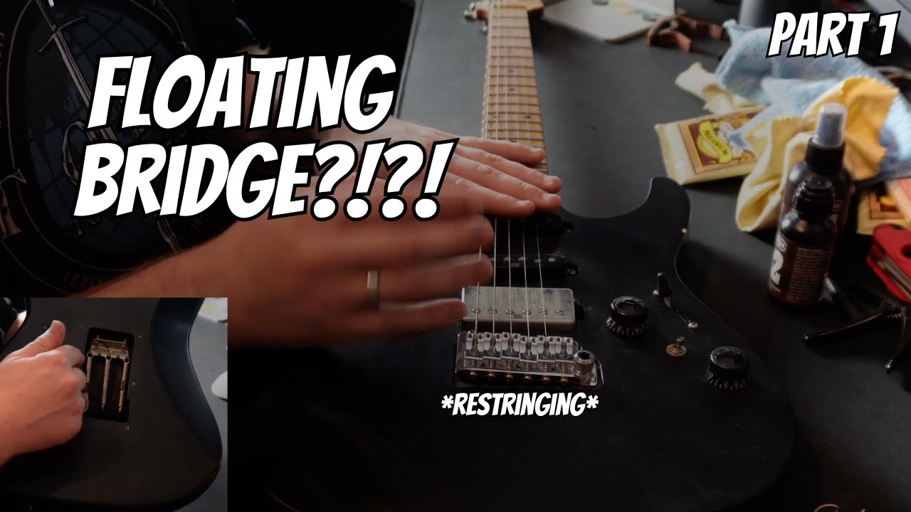 Restringing a Guitar with a Floating Bridge | Tutorial (Part 1) - YouTube