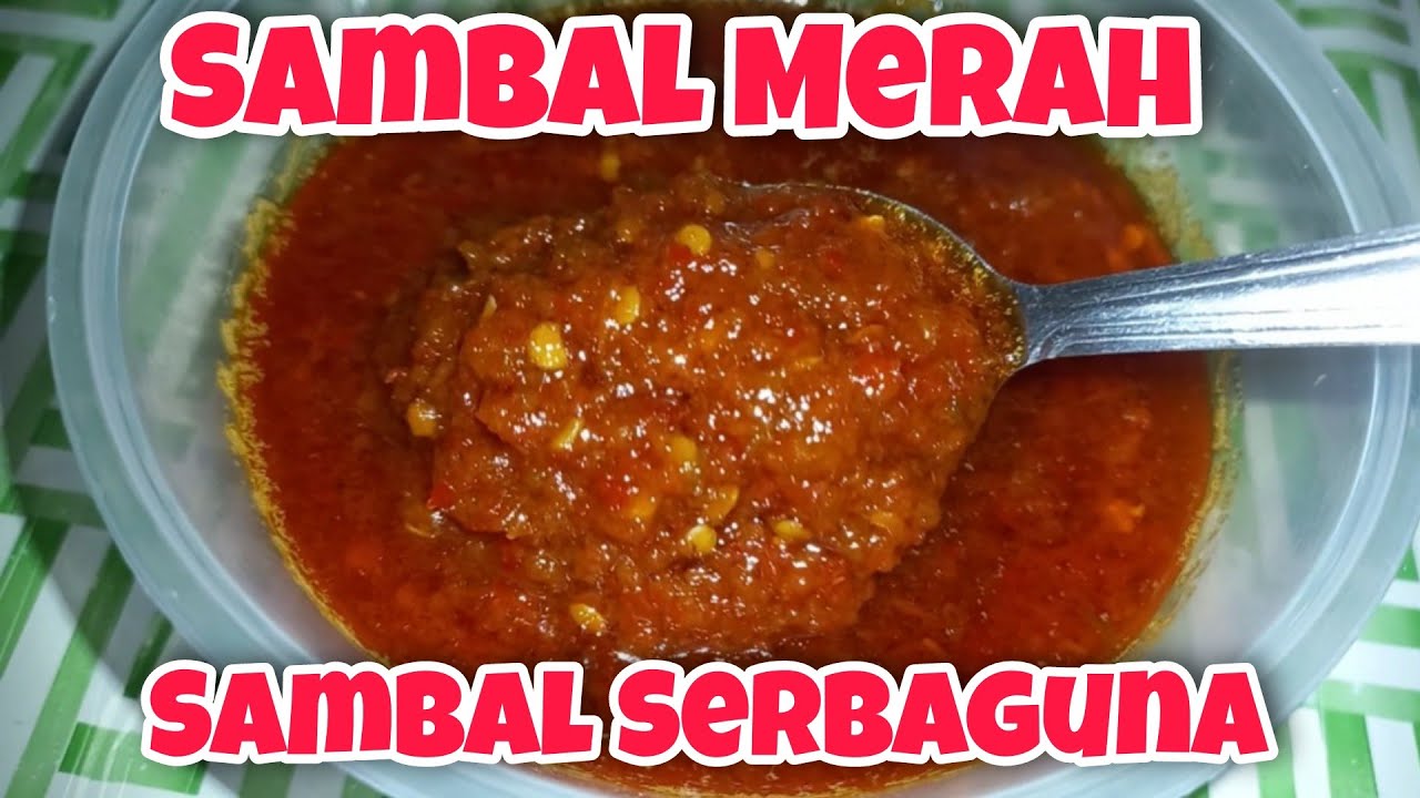 Sambal Merah Serbaguna - YouTube