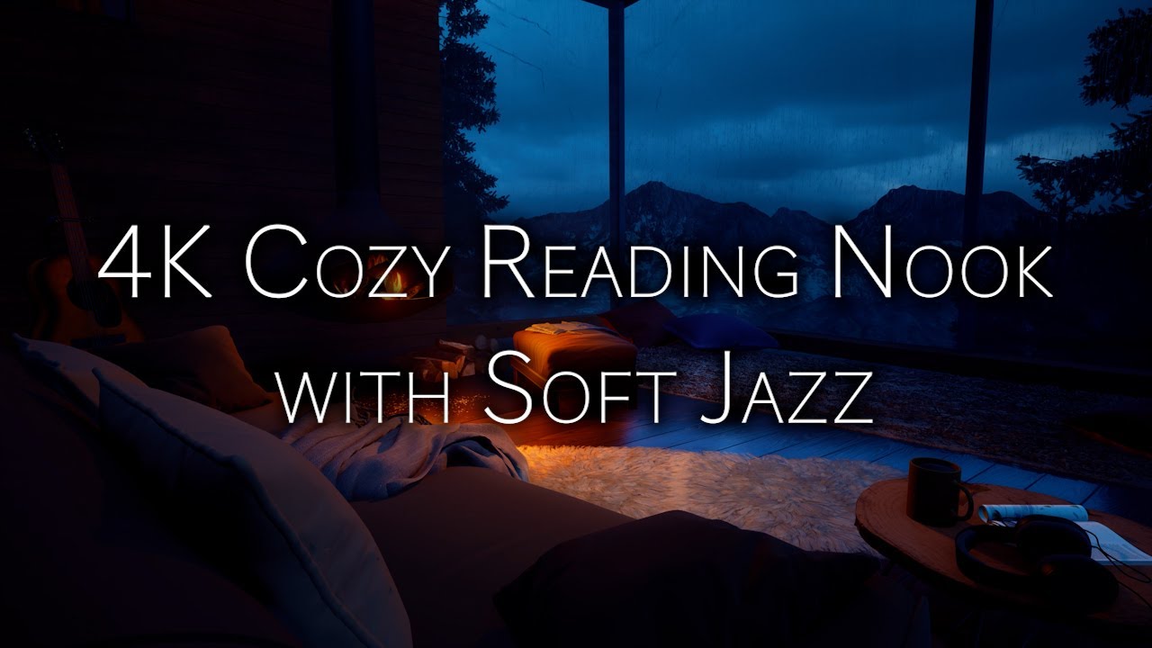 4K Cozy Reading Nook with Soft Jazz for Focus and Relaxation - YouTube