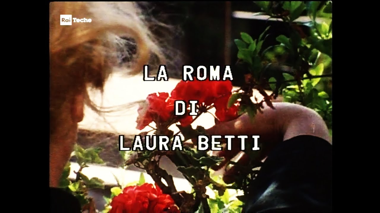 La Roma di Laura Betti - 1981 - Maurizio Malabruzzi, Felice Pesoli ...
