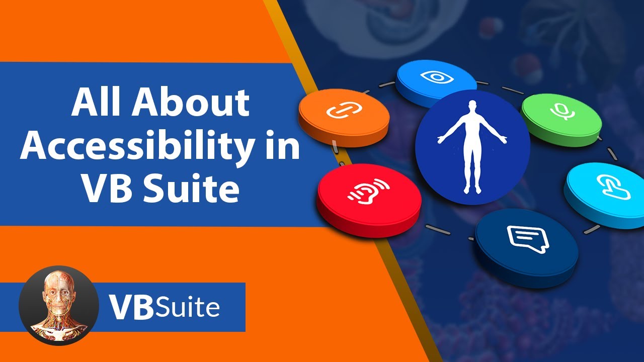 All About Accessibility in Visible Body Suite - YouTube